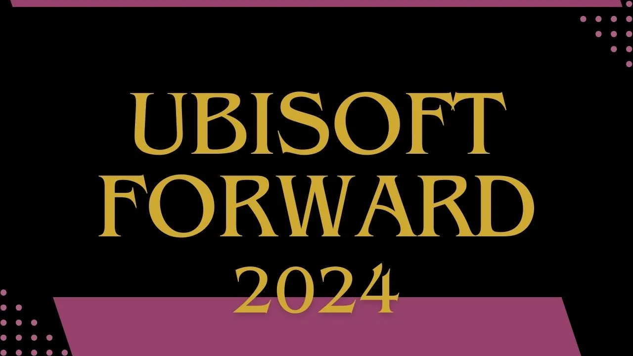 Ubisoft Forward 2024: acontece em 10 de junho